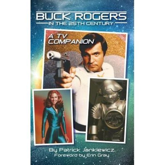 Patrick Jankiewicz | Other | Buck Rogers In The 25th Century A Tv ...